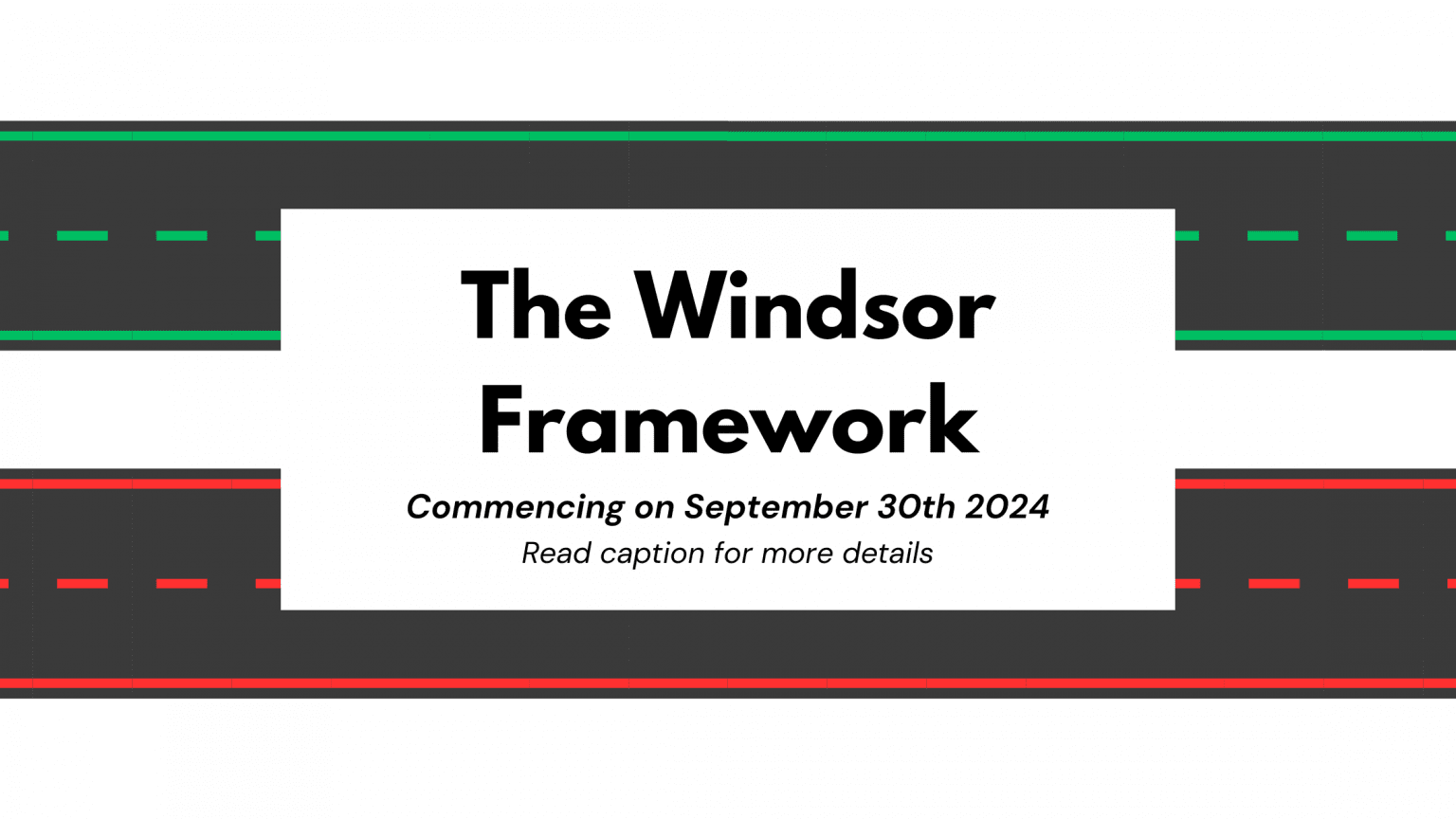 The Windsor Framework - Derry Bros Customs Clearance